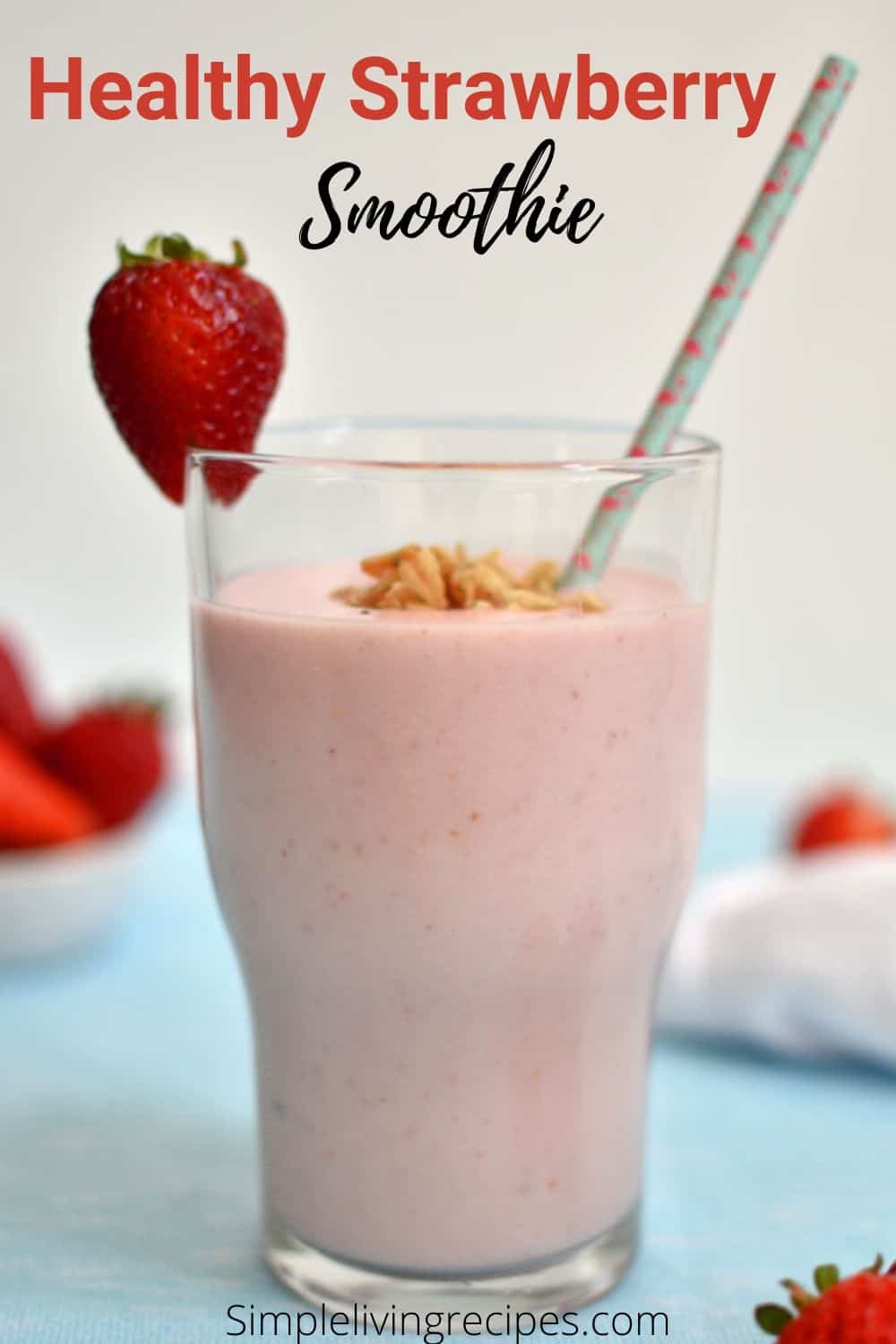Healthy Strawberry smoothie - Simple Living Recipes